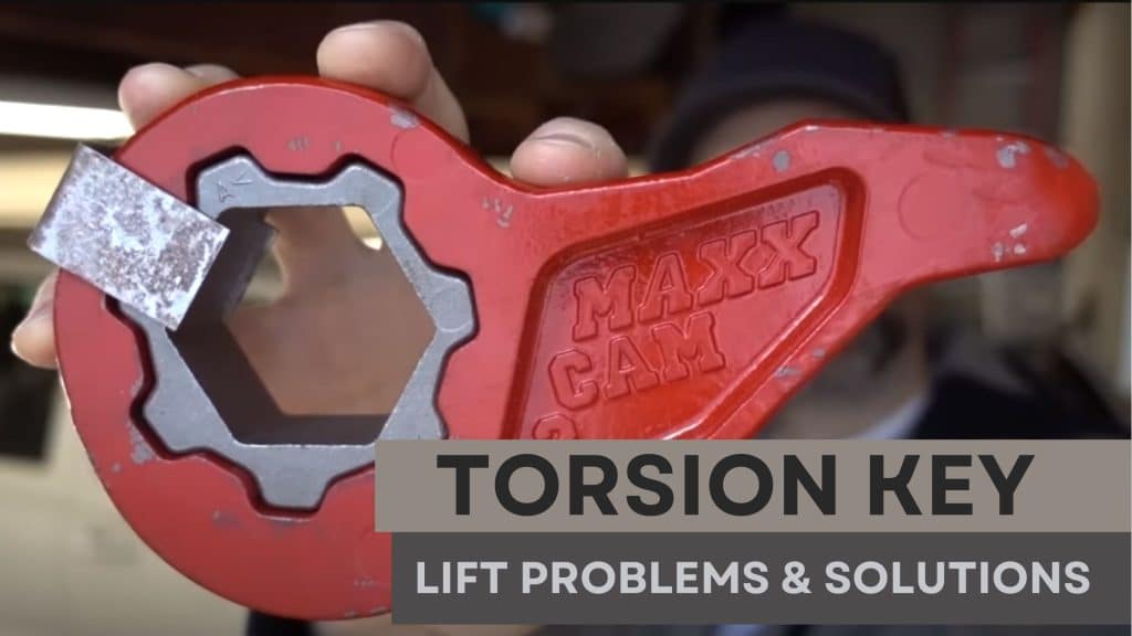 Torsion Key Lift Problems & Solutions